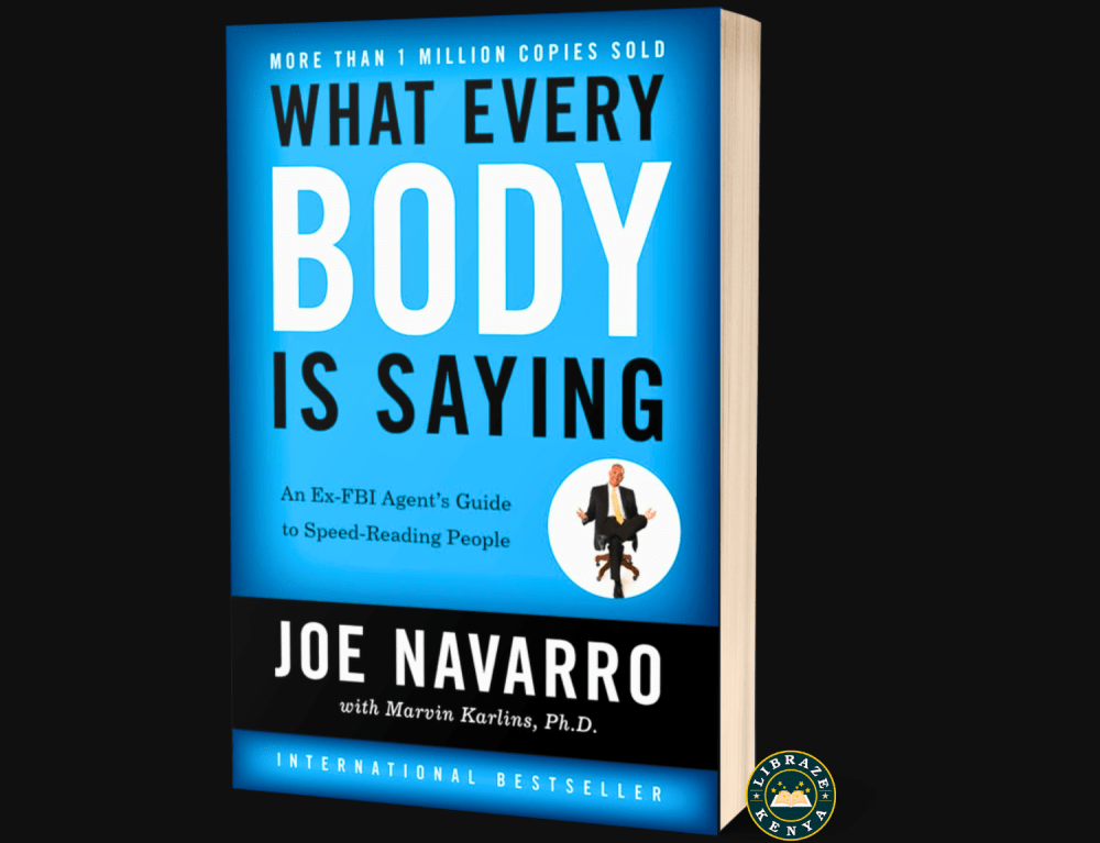 What Every Body Is Saying: An Ex-FBI Agent’s Guide to Speed-Reading ...