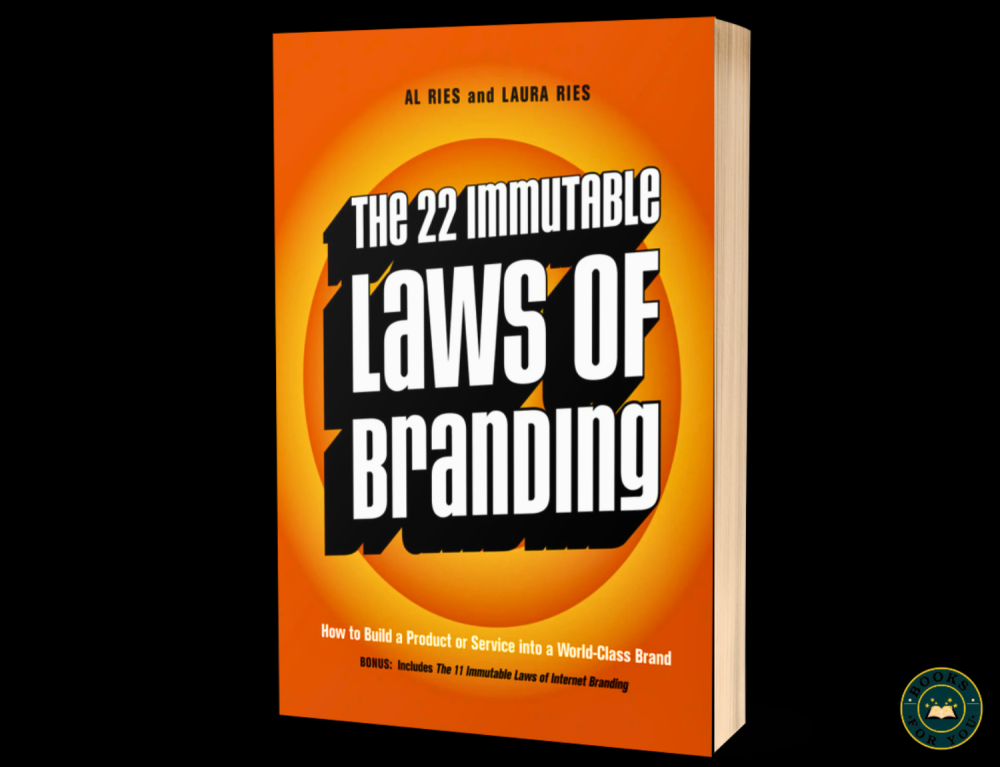 The 22 Immutable Laws of Branding Al Ries and Laura Ries – Libraze KE