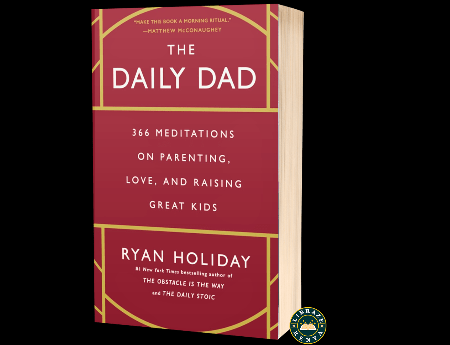 The Daily Dad: 366 Meditations on Parenting, Love, and Raising Great ...