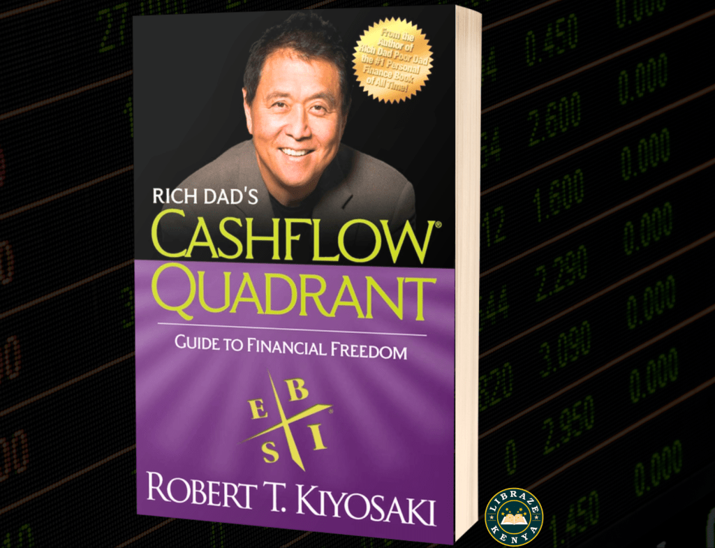 Rich Dad’s CASHFLOW Quadrant by Robert Kiyosaki | Guide to Financial ...