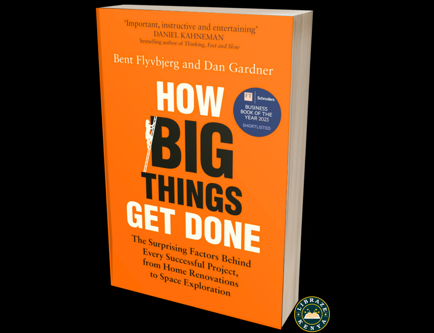 How Big Things Get Done: The Surprising Factors Behind Every Successful ...