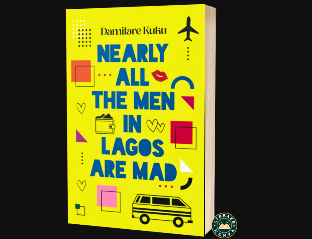 Nearly All The Men In Lagos Are Mad Paperback – by Damilare Kuku ...