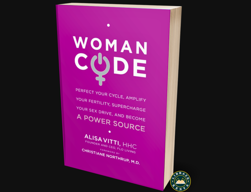 WomanCode: Perfect Your Cycle, Amplify Your Fertility, Supercharge Your ...