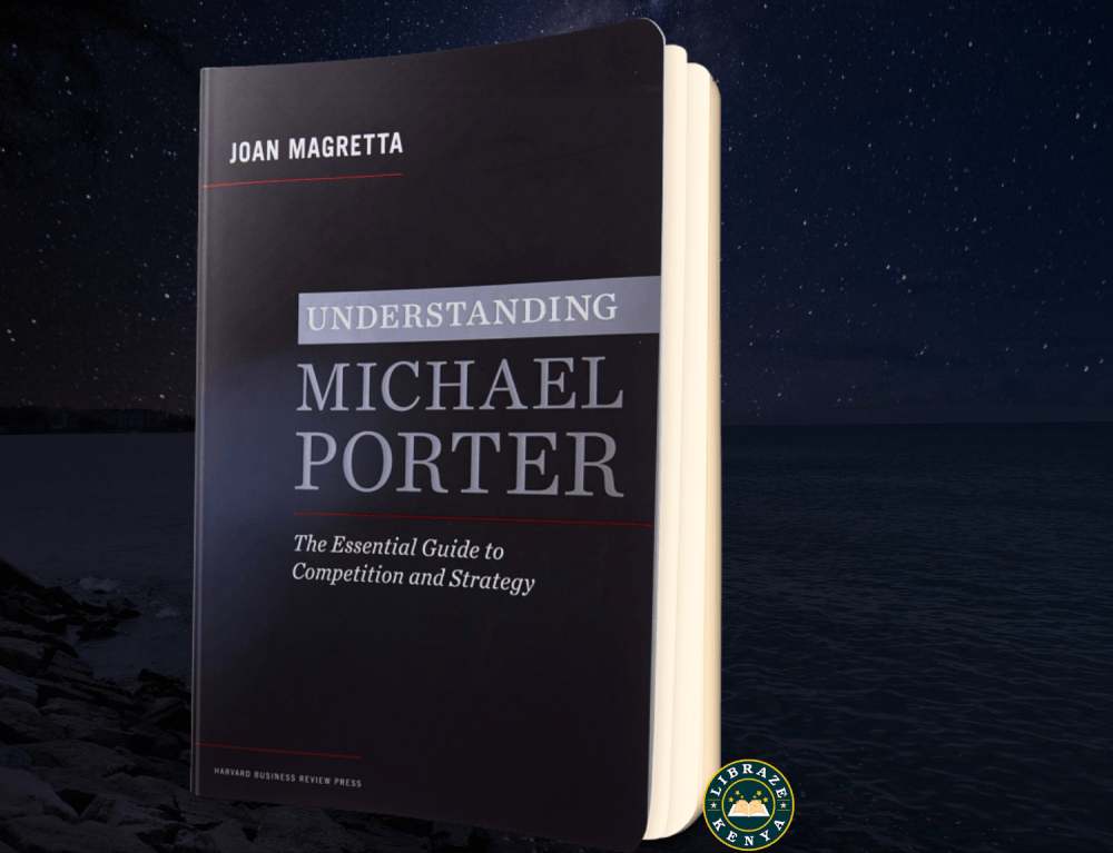 Understanding Michael Porter: The Essential Guide to Competition and ...