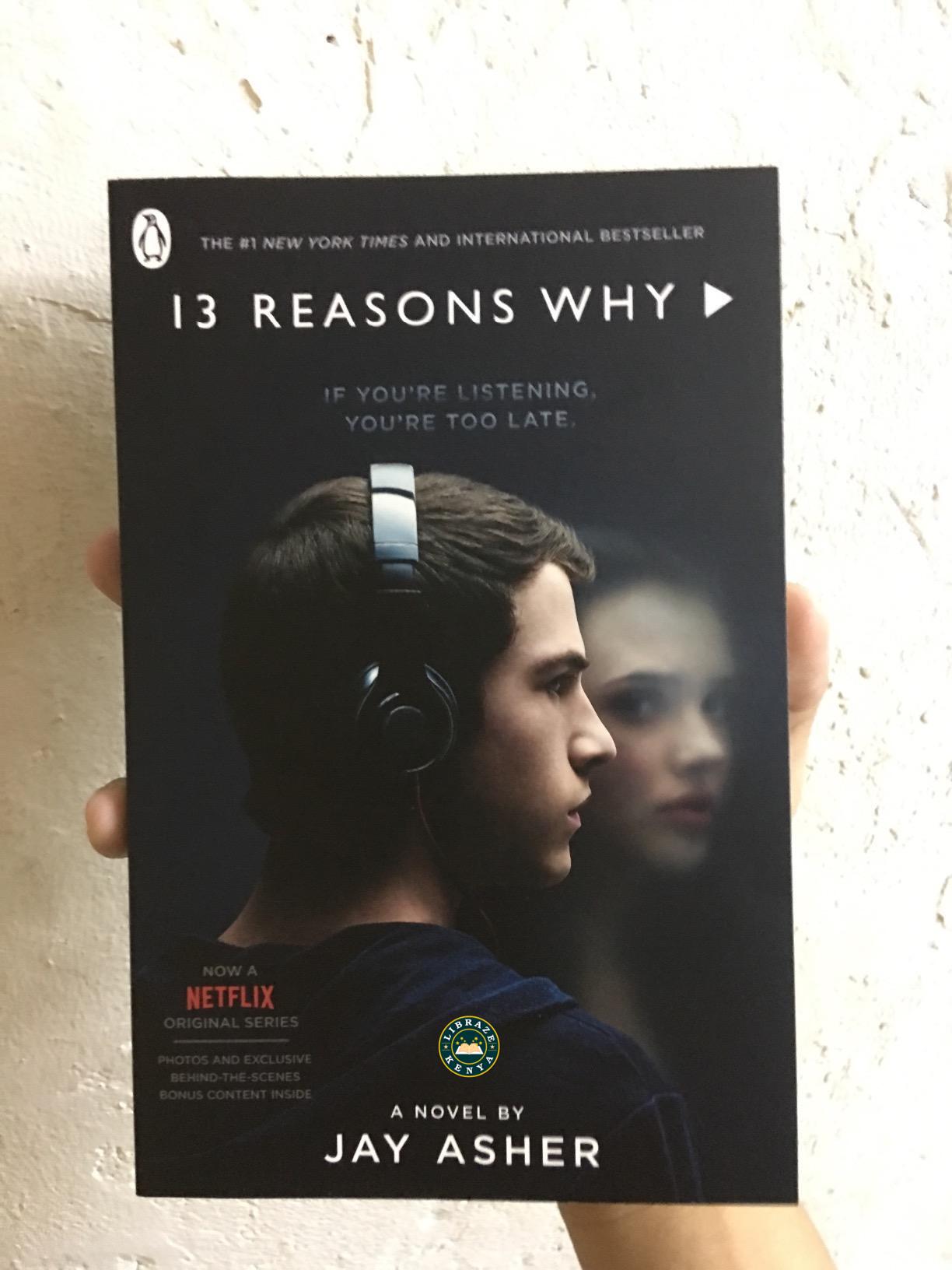 13 Reasons Why A Novel Paperback – Illustrated, by Jay Asher – Libraze KE