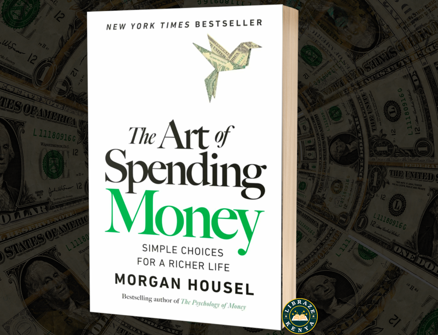 The Art of Spending Money Paperback by Morgan Housel | Smart Money ...