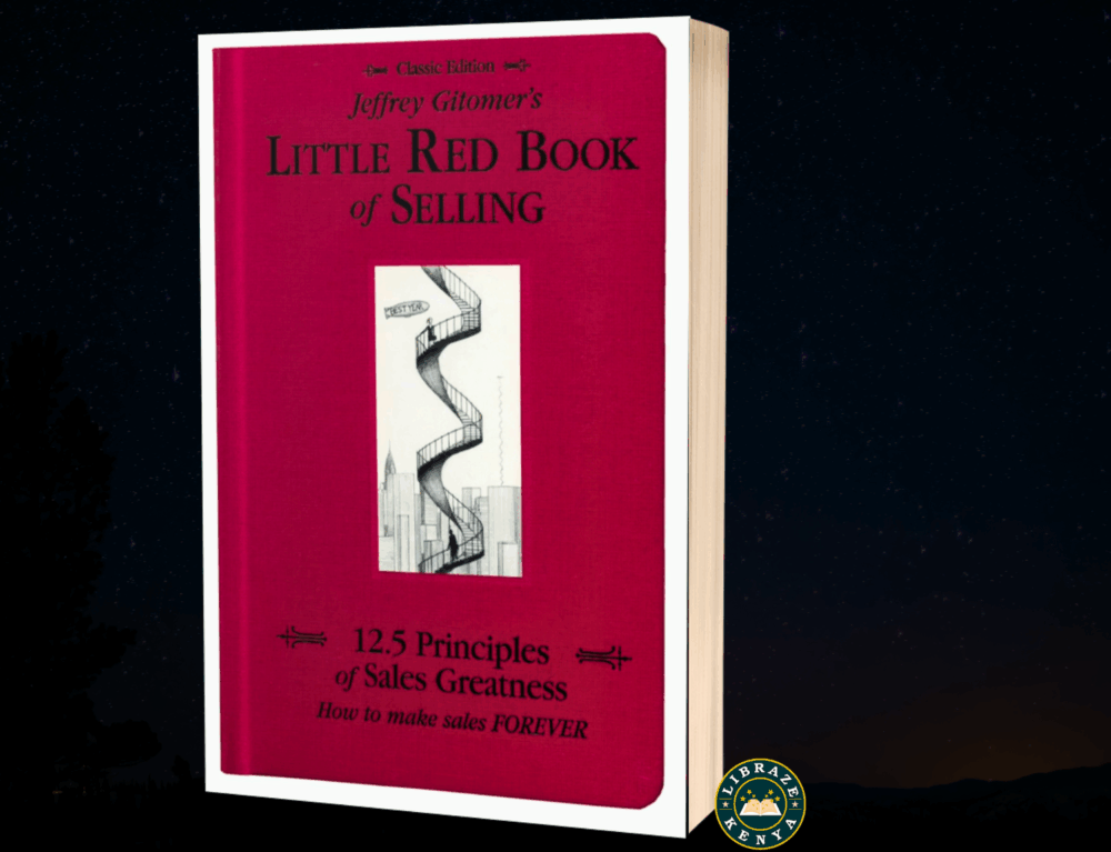 Jeffrey Gitomer’s Little Red Book of Selling: 12.5 Principles of Sales ...