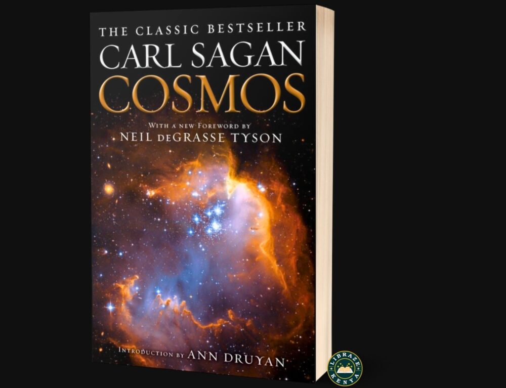 Cosmos-Exploring the Universe, Science, and Humanity’s Place in the ...