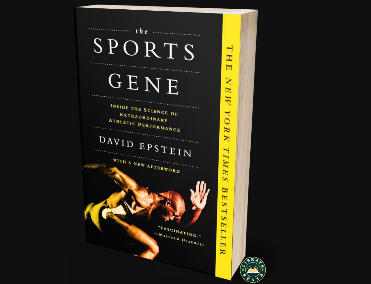 The Sports Gene-Born or Built? – by David Epstein – Libraze KE